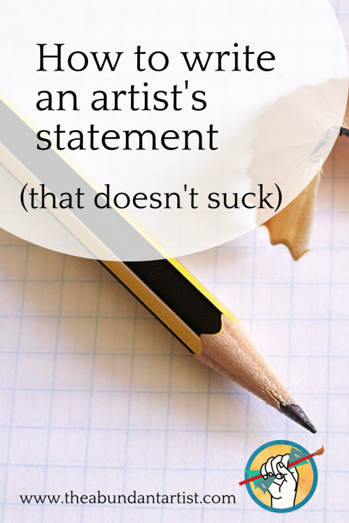 How to Write An Artist's Statement That Doesn't Suck - How to Sell Art ...