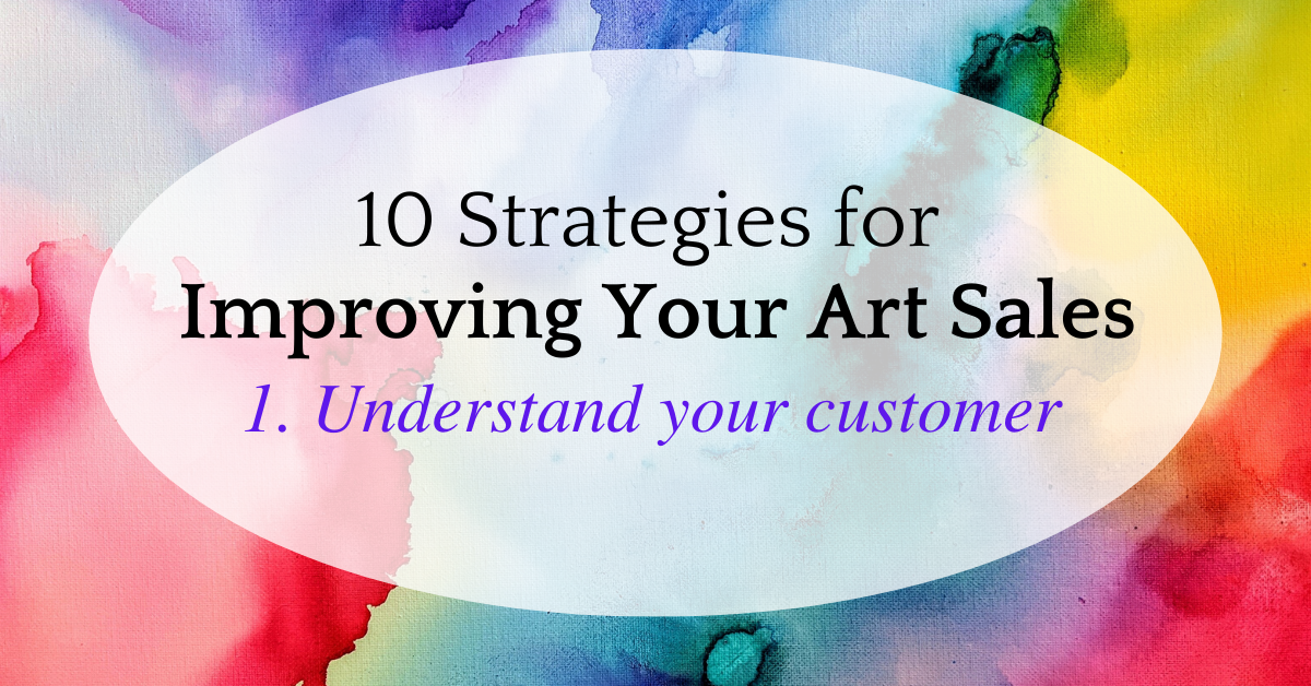 10 Strategies to Improve Your Art Sales - How to Sell Art Online ...
