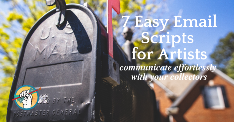 7 Easy Email Scripts To Communicate With Your Art Collectors - How to ...