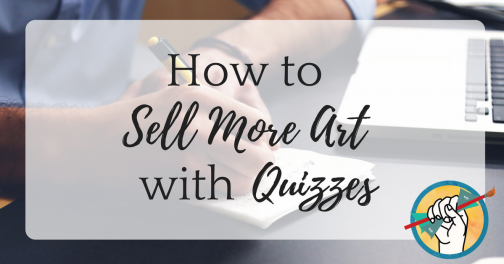 How to Sell More Art with Quizzes - How to Sell Art Online | Online ...