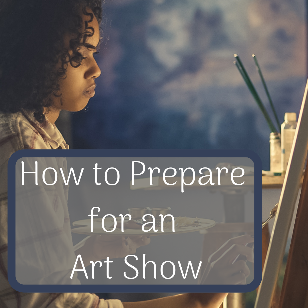 How to Prepare for an Art Show - How to Sell Art Online | Online ...