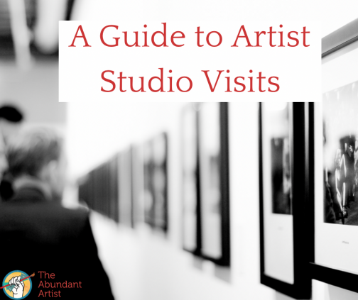 Artist Studio Visits: A Guide to Selling More Art - How to Sell Art ...